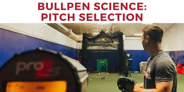 Bullpen Science: Pitch Selection - Dynamic Sports Training